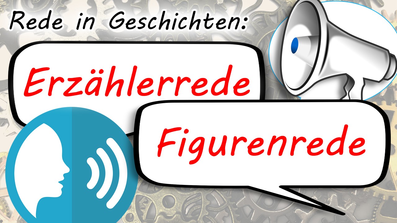 Rede in Geschichten: Erzählerrede und Figurenrede - Die Schreibtechnikerin